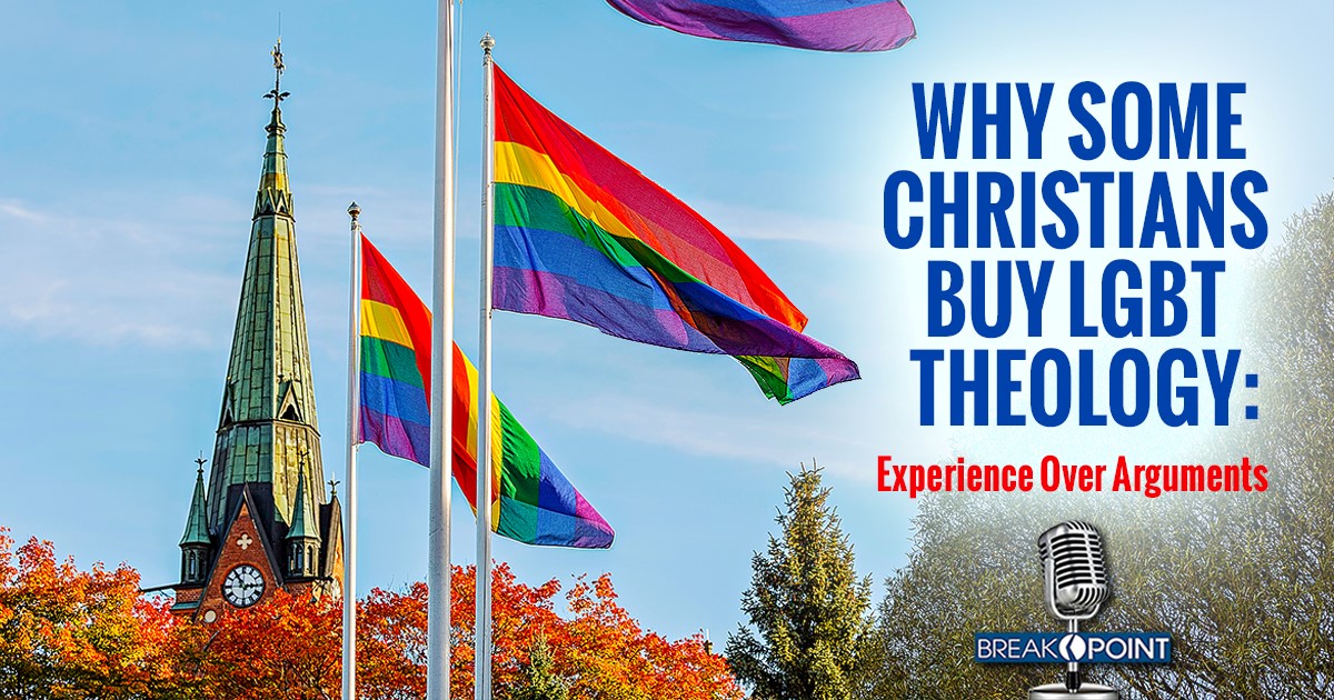 Why Some Christians Embrace LGBT “Theology” – Family Council